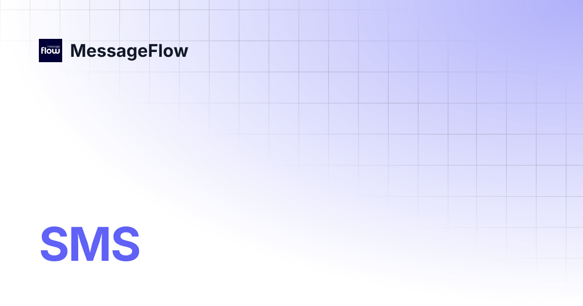 SMS | MessageFlow