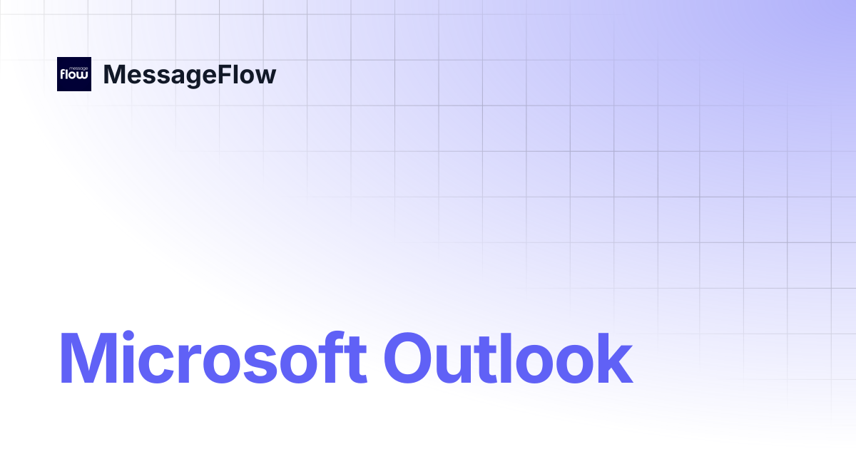 Microsoft Outlook | MessageFlow