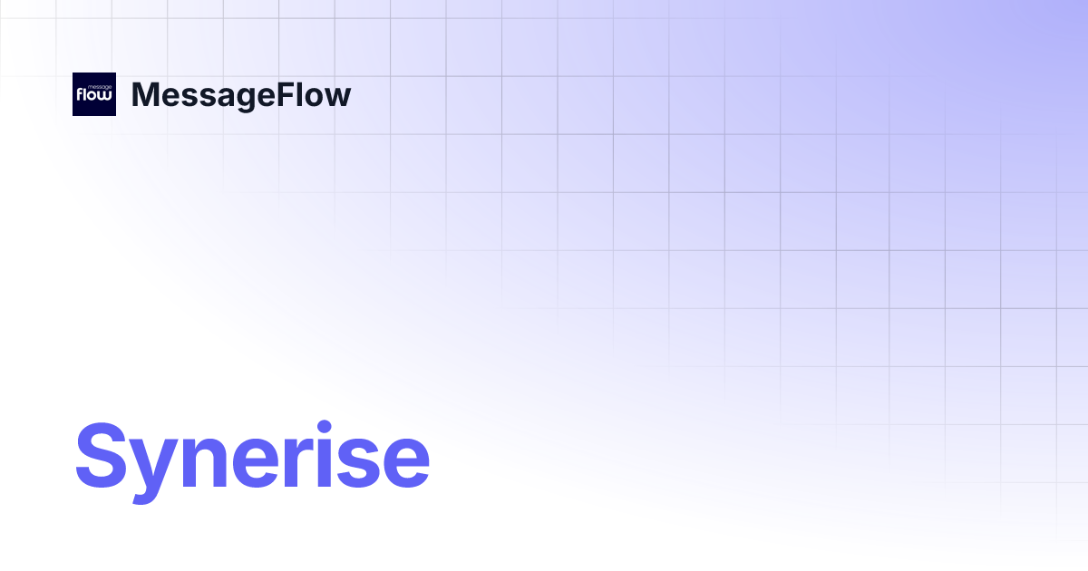 Integration with Synerise | MessageFlow
