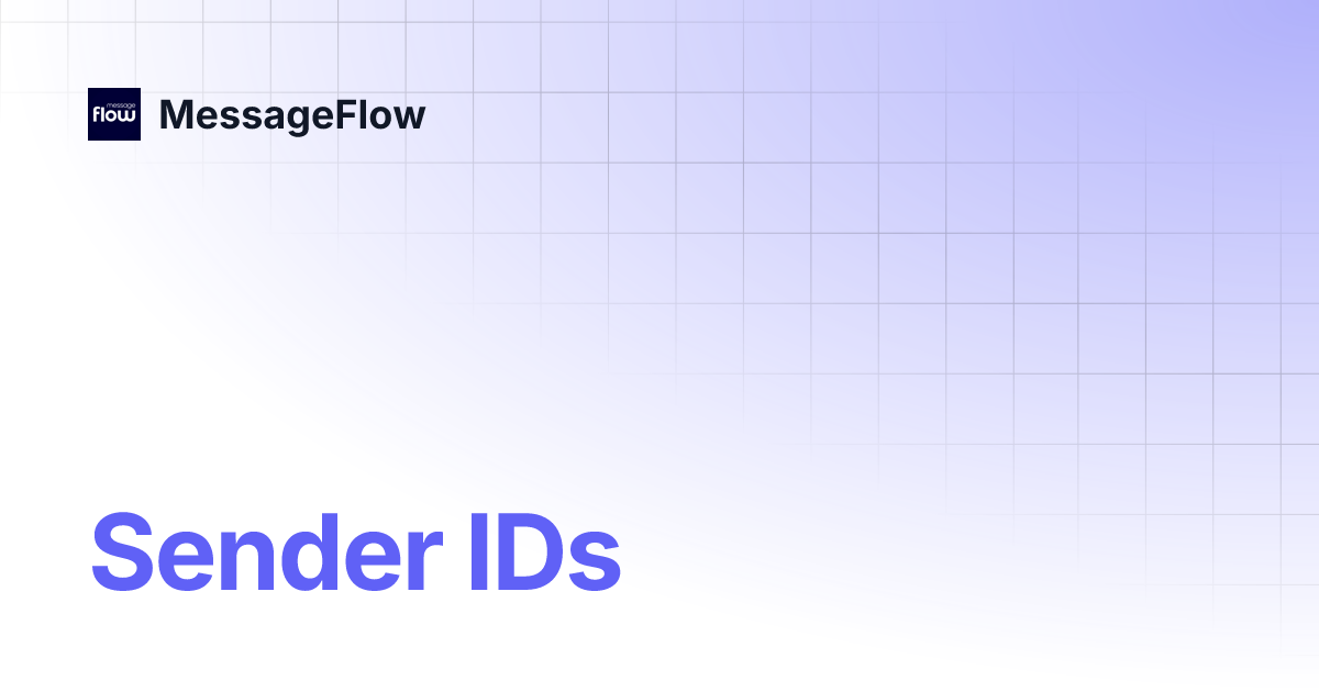 Sender IDs | MessageFlow
