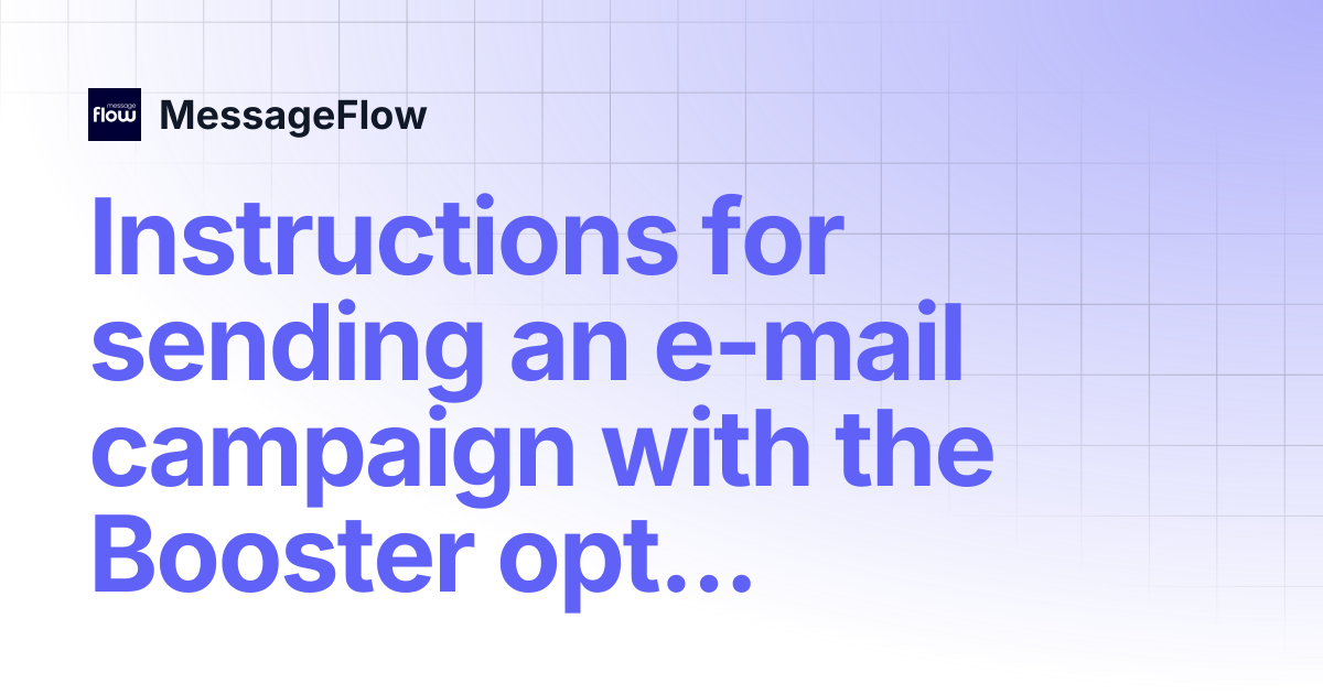 Instructions for sending an e-mail campaign with the Booster option ...